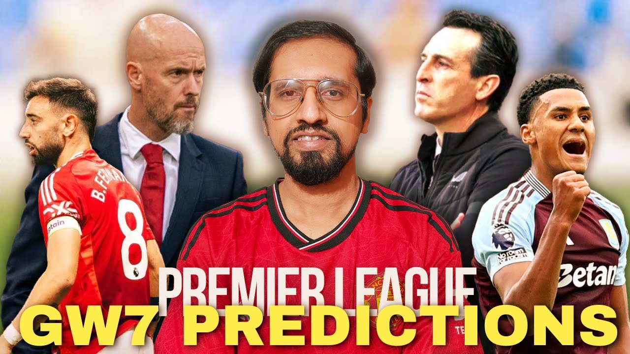 **PREMIER LEAGUE 2024/25 GAME WEEK 7 PREVIEW AND PREDICTIONS** - YouTube
