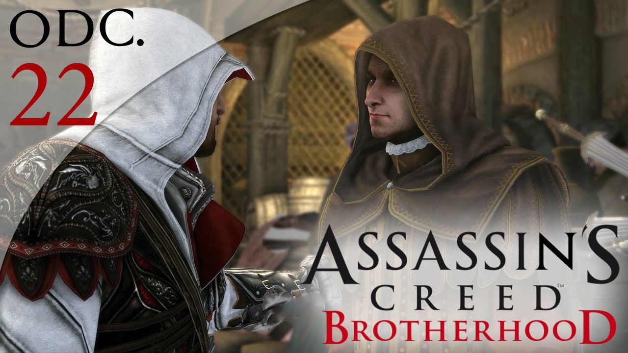 Assassin's Creed: Brotherhood #22 - Zdrajca wśród przyjaciół - YouTube