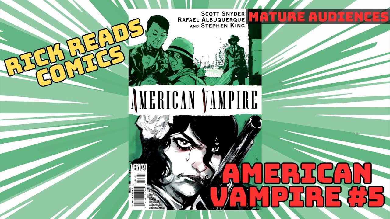 American Vampire #5 - Rick Reads Comics - YouTube