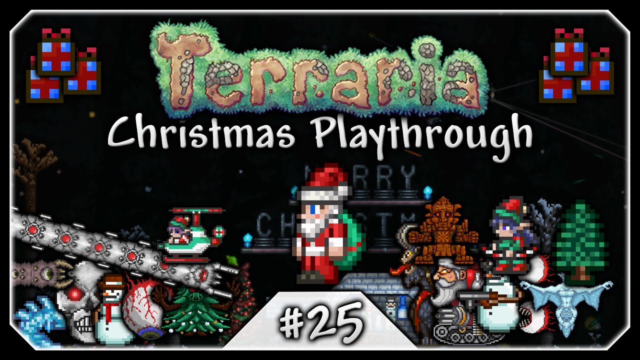 Terraria 1.3 PC || The Christmas Playthrough/ADVENTure! || The Great ...