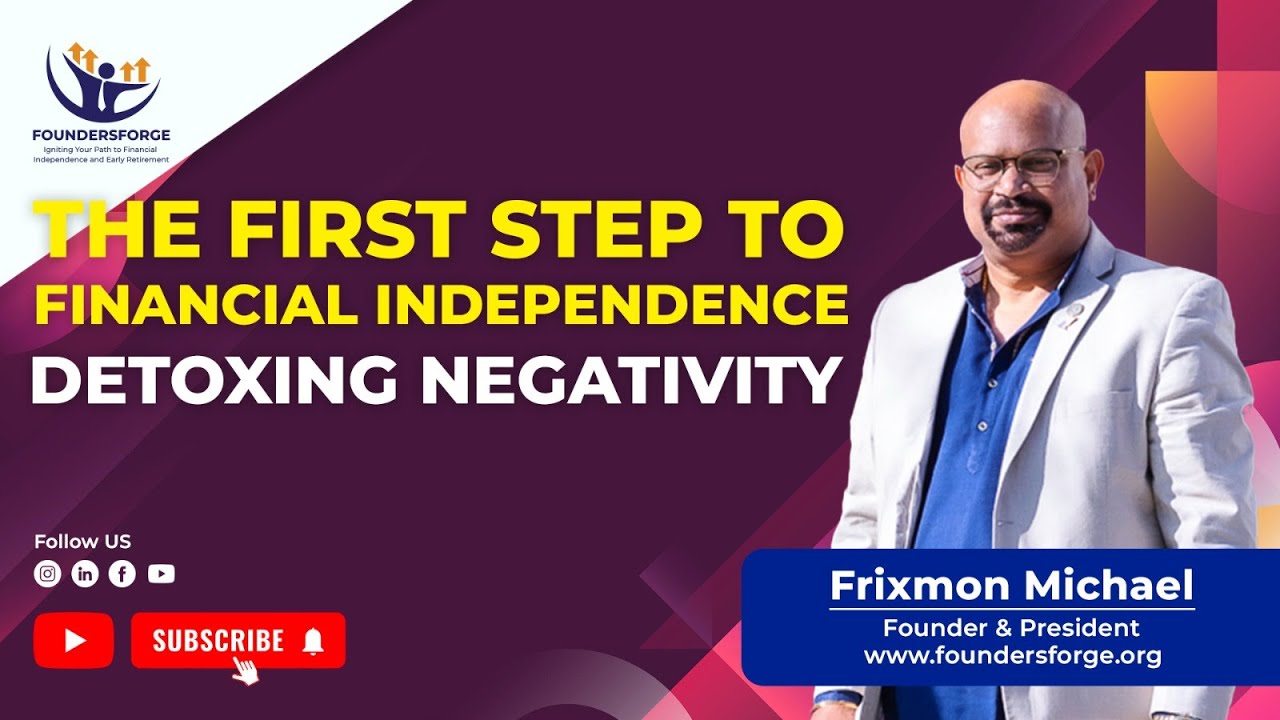 The First Step to Financial Independence Detoxing Negativity - YouTube