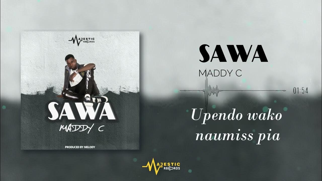 SAWA - MADDY C (OFFICIAL AUDIO LYRICS) - YouTube