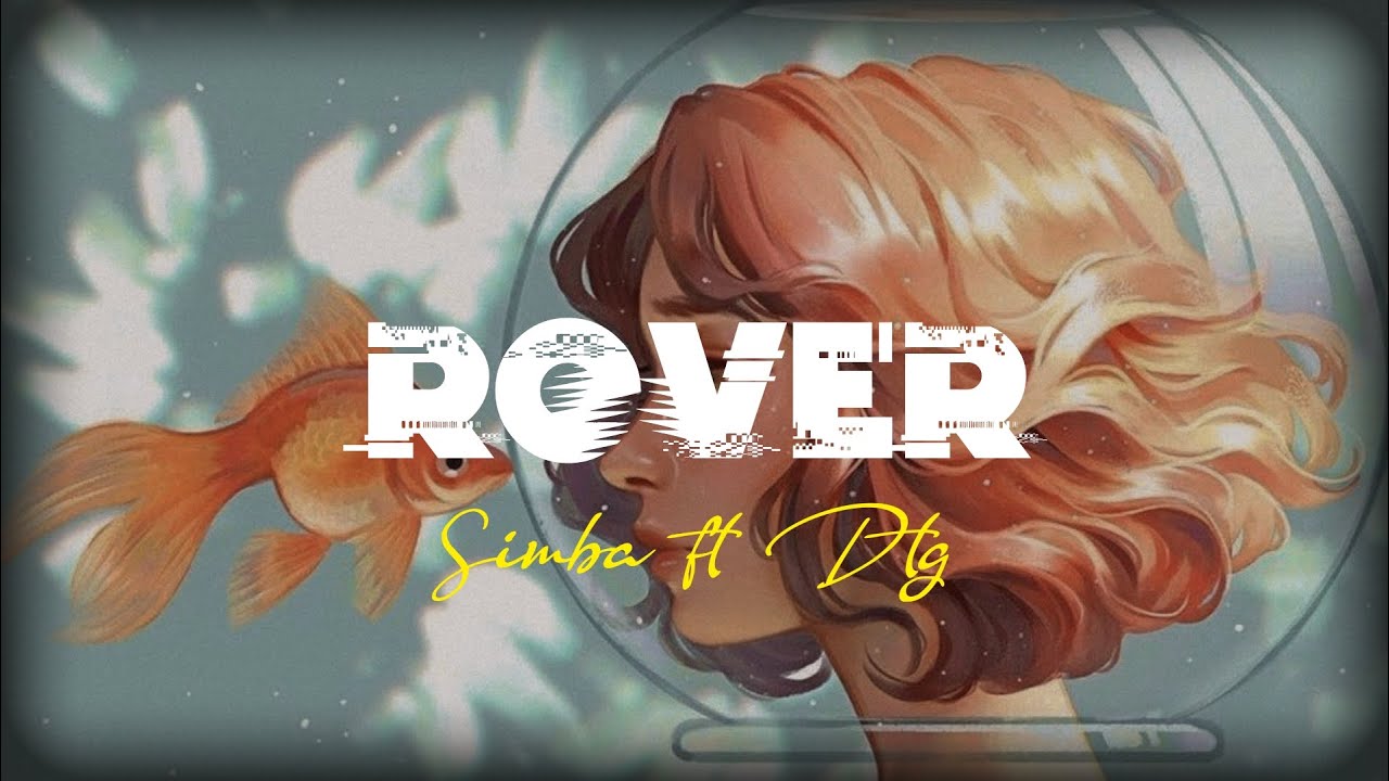Rover - Simba ft Dtg [ slowed & reverb ] - YouTube