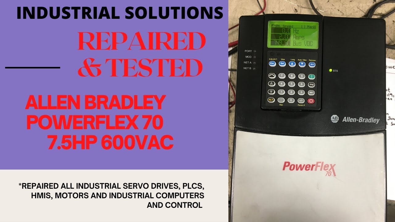 POWERFLEX 70 7.5HP 600VAC ***REPAIRED & TESTED*** - YouTube
