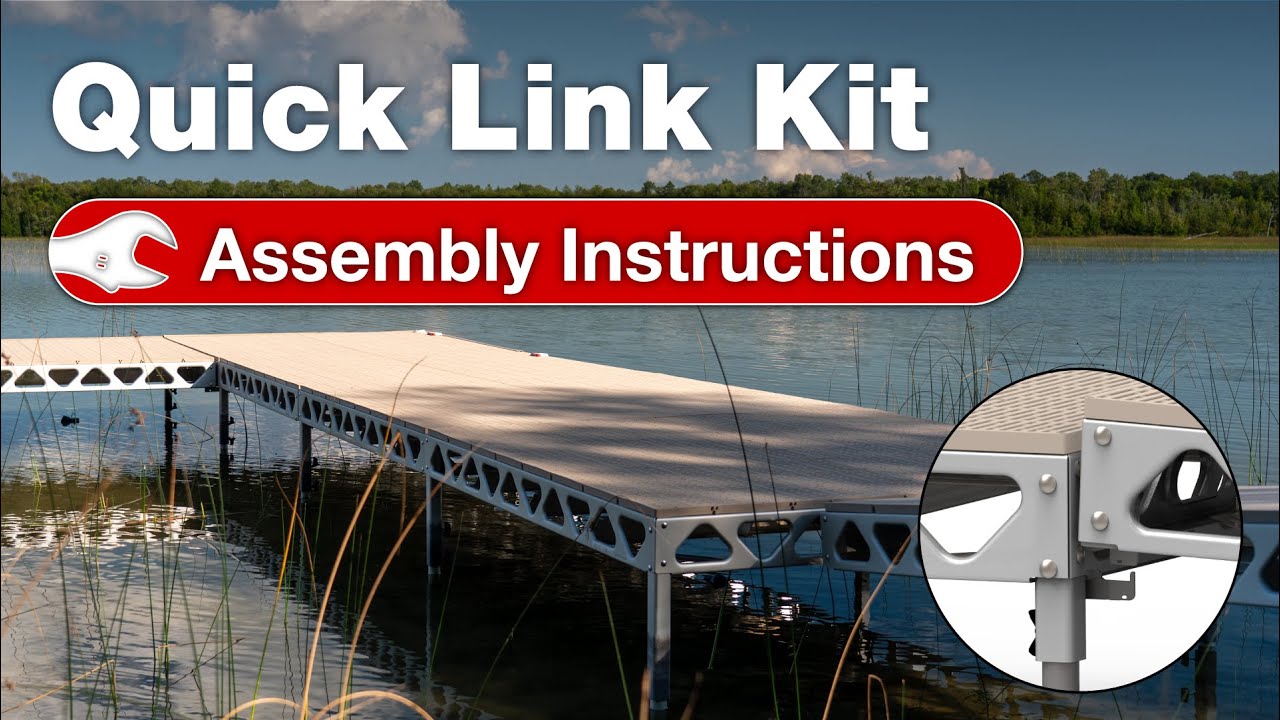 Quick Link Dock Kit Assembly Instructions - YouTube