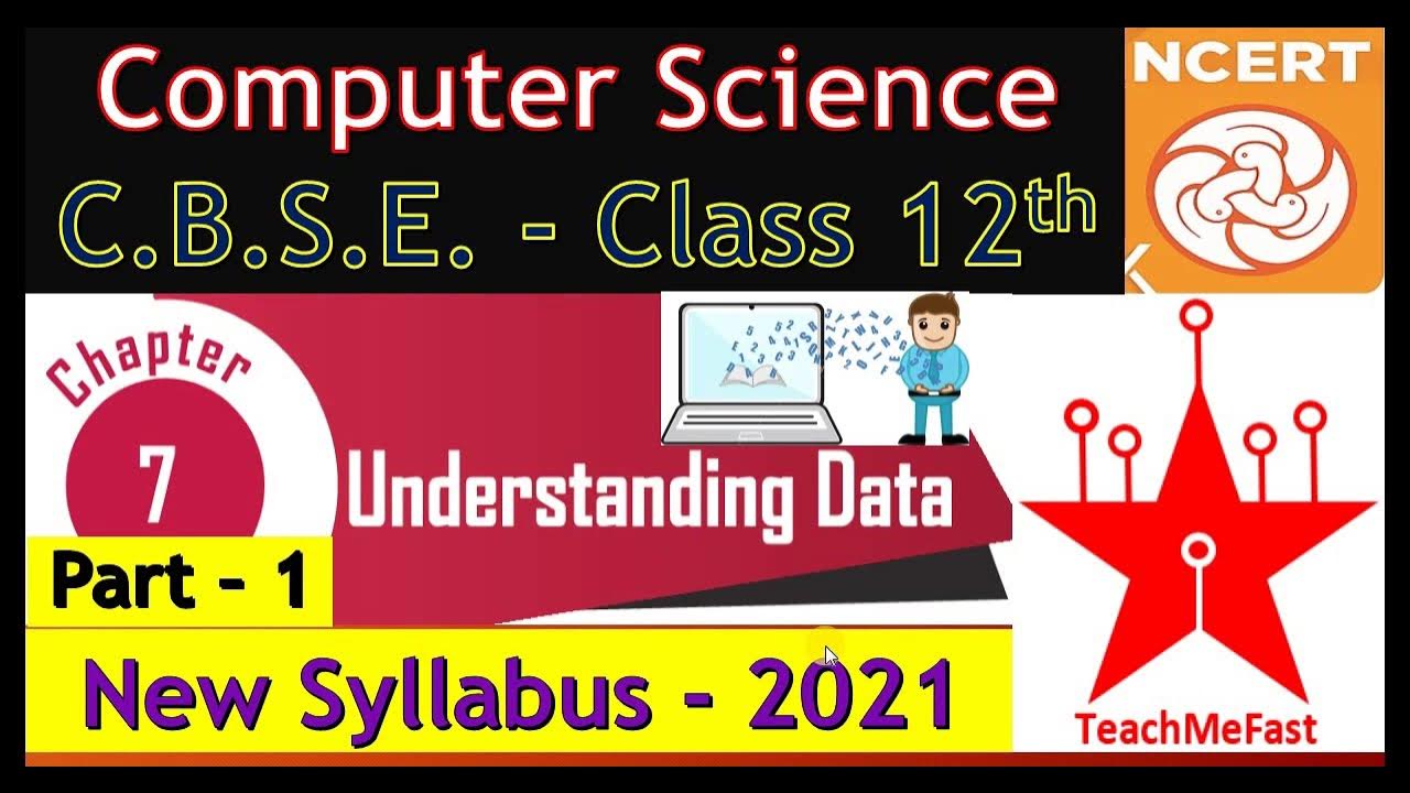 Class 12 CS NCERT Ch-7 Understanding Data - In Hindi (Part-1) 2021 ...