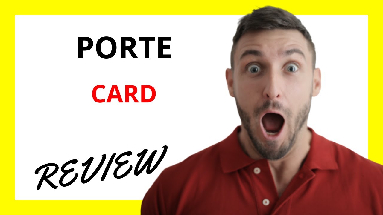 Porte Card Review: A Modern Prepaid Card for Convenient Financial ...