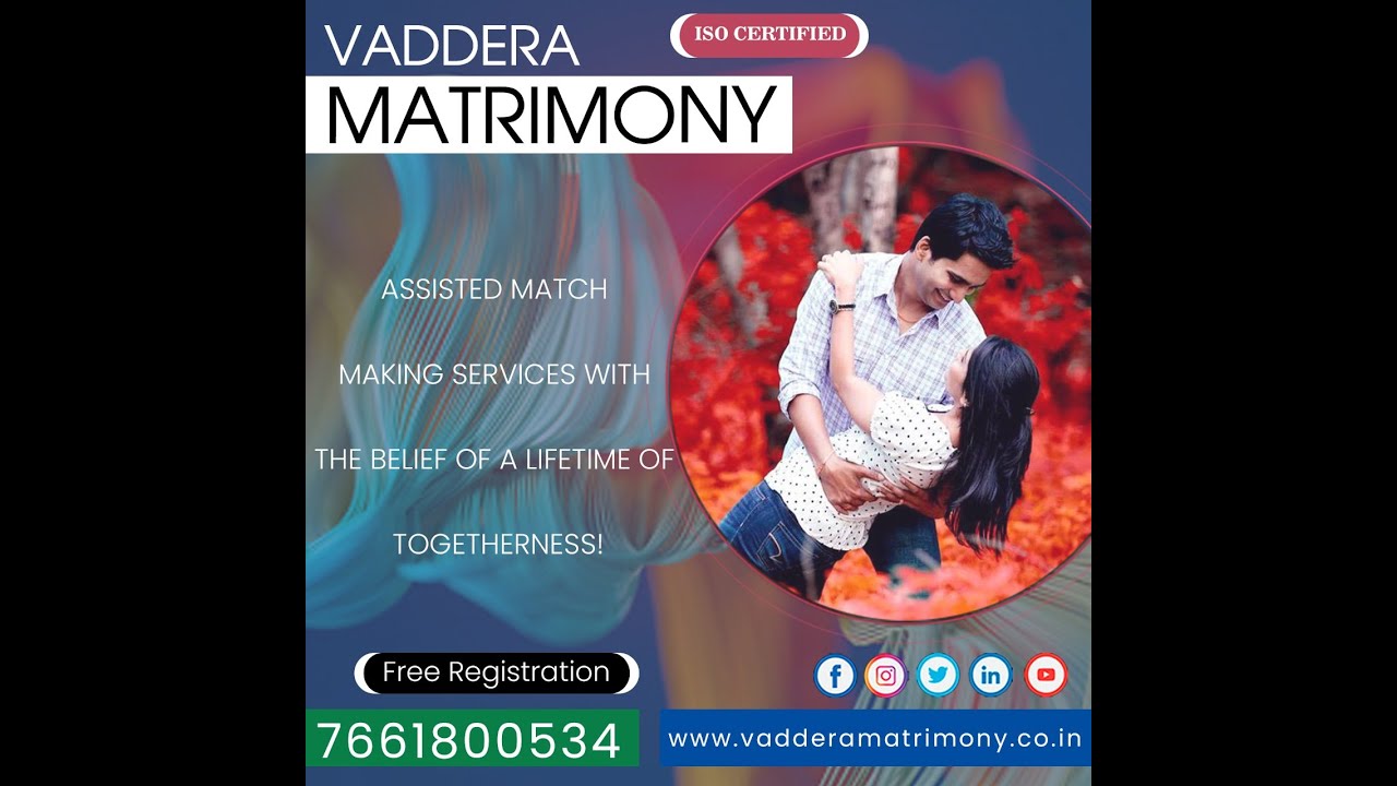 Vaddera Matrimony, ISO Certified. Cont: 7661800534 - YouTube