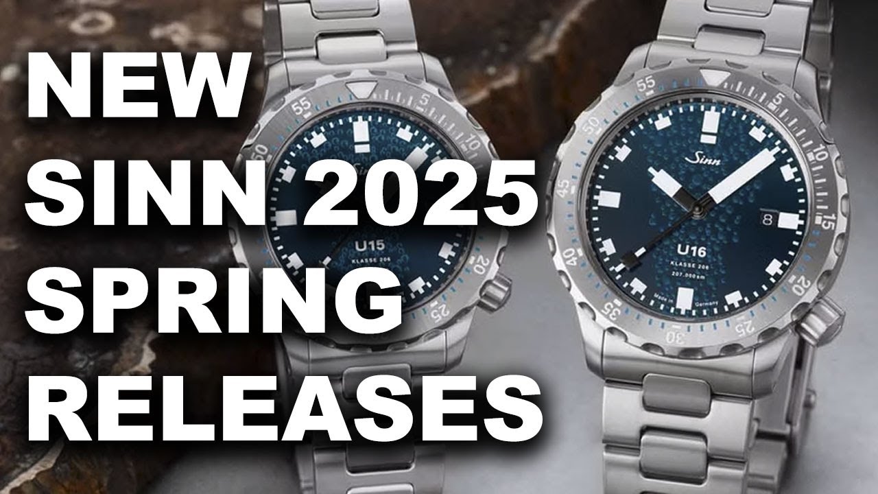 New Sinn 2025 Spring Releases | First Look and Impressions! ⌚🔥 - YouTube