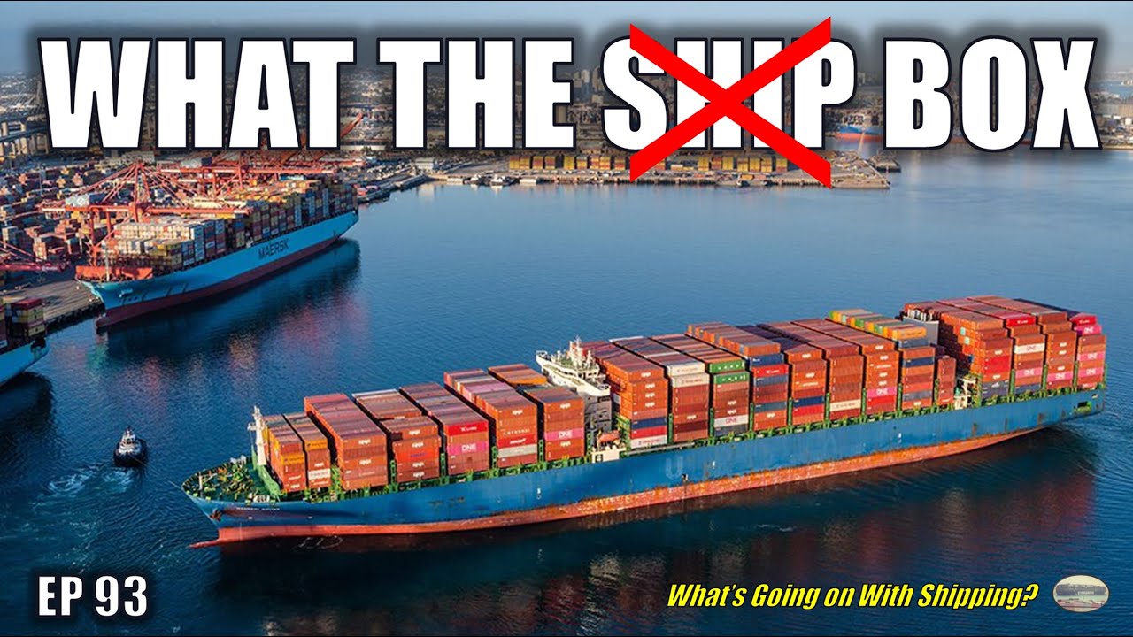 What the Ship (Ep93) | Container Imports | Wind Down | Panama Canal ...