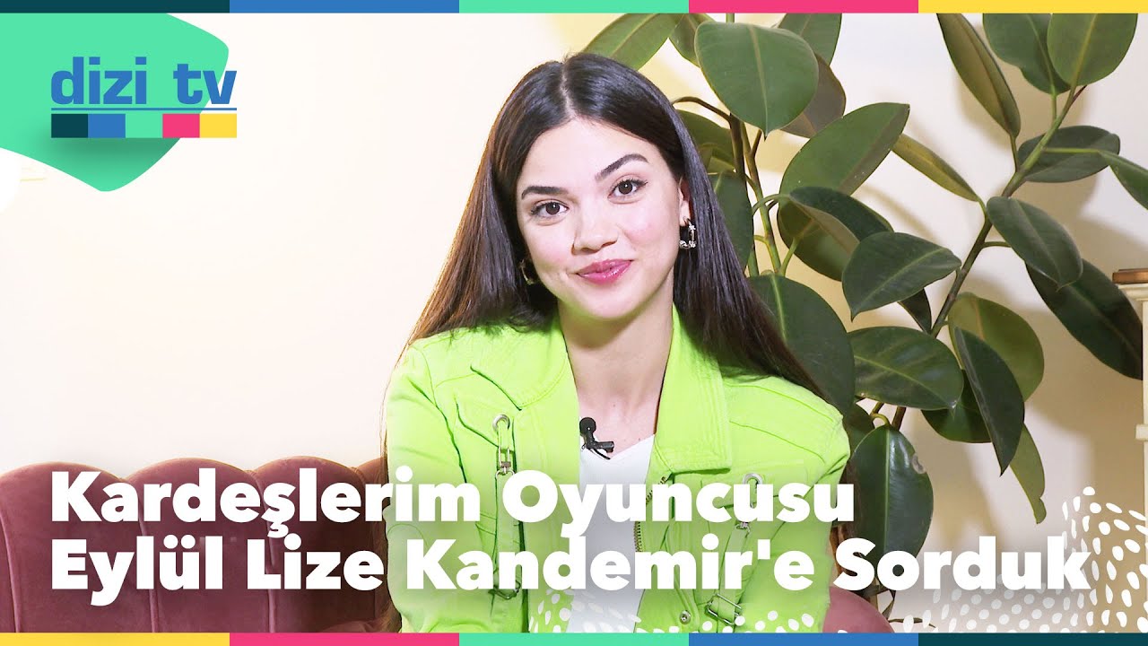 @Kardeslerim 'in Yasmin'i, Lize Kandemir'le merak edilenleri konuştuk ...