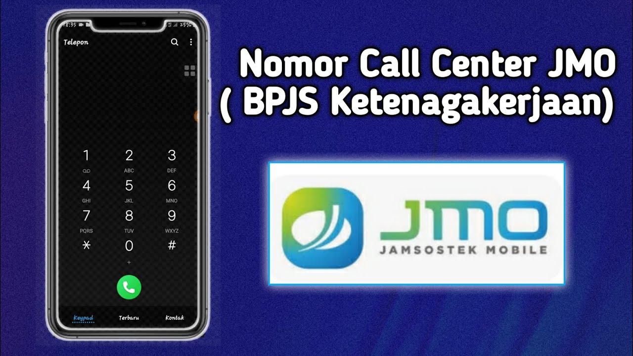 Nomor Call Center JMO BPJS ketenagakerjaan Terbaru - YouTube