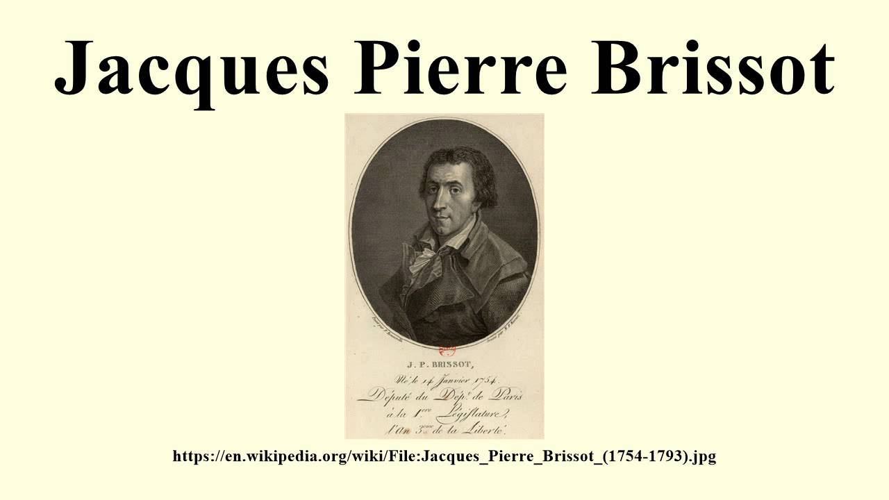 Jacques Pierre Brissot - YouTube