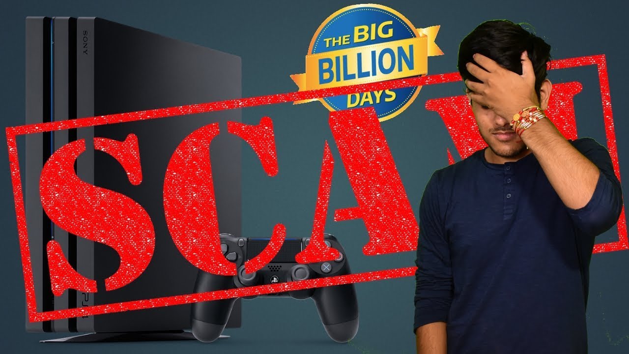 PLAYSTATION 4 PRO SCAM ON FLIPKART 😱. - YouTube