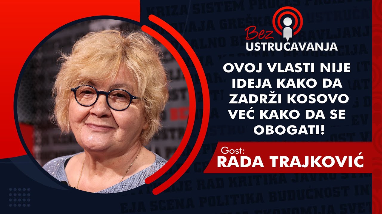 BEZ USTRUČAVANJA: Rada Trajković-Ovoj vlasti nije ideja kako da zadrži ...