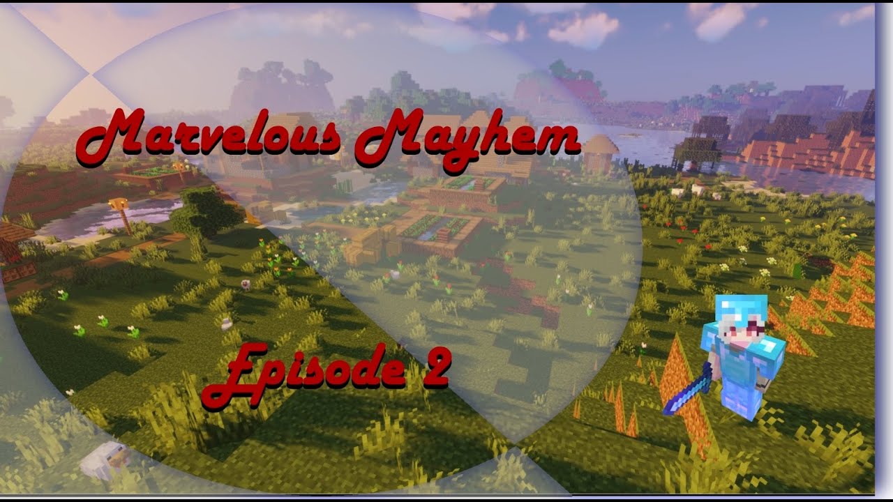 Marvelous Mayhem Episode 2 - YouTube
