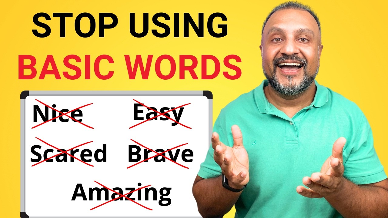 BRITISH ENGLISH TEACHER EXPLAINS: Stop Overusing Simple English Words ...