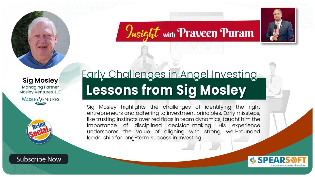 Early Challenges in Angel Investing: Lessons from Sig Mosley - YouTube