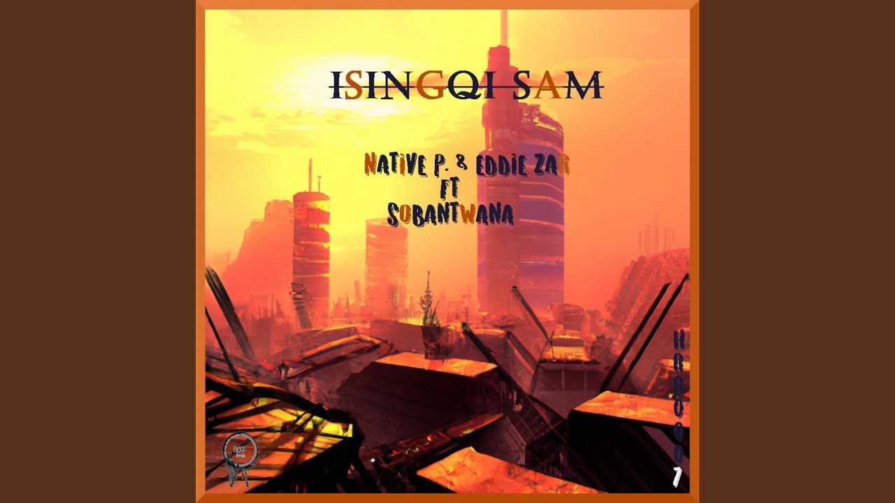 Isingqi Sam (Single) - YouTube