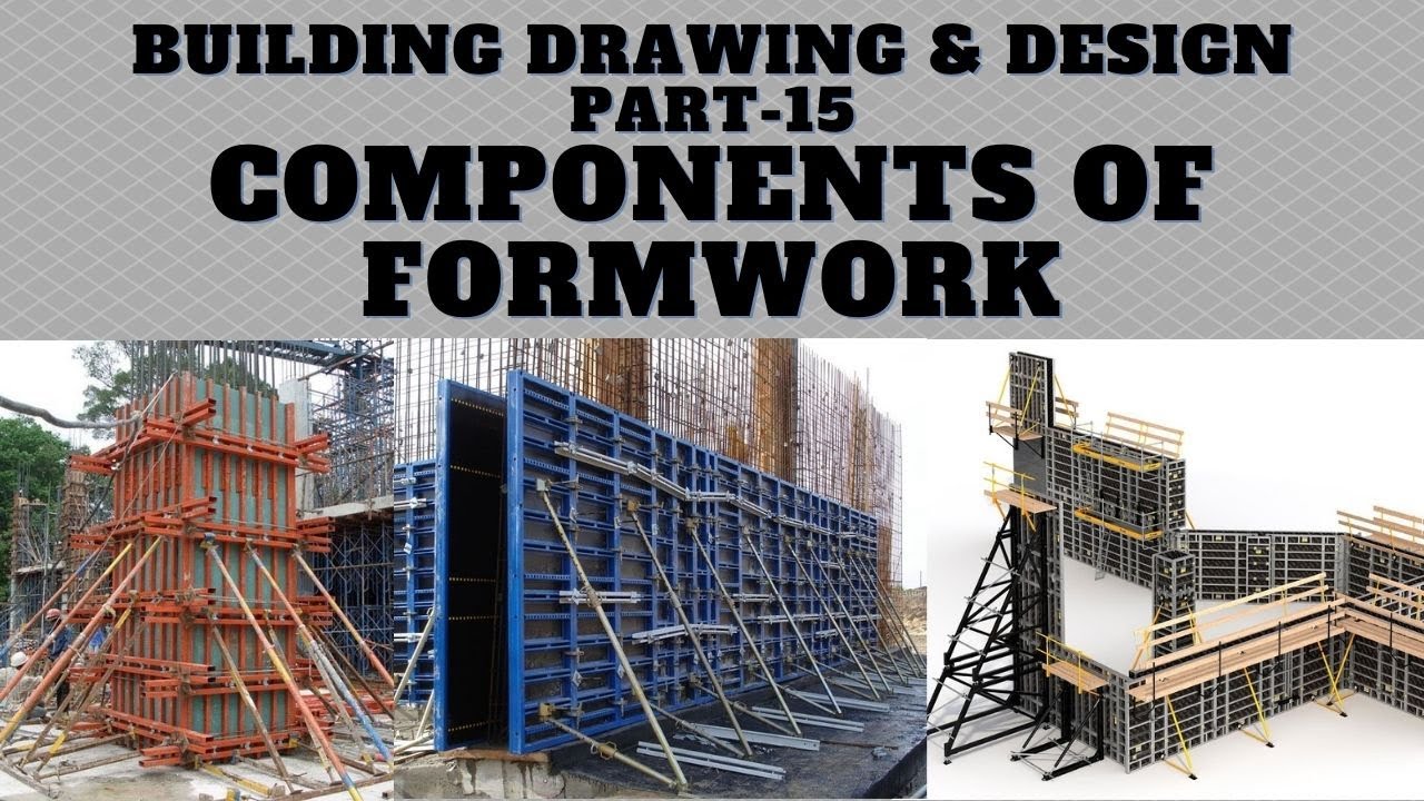 Components of Formwork | Part 15 | Building Drawing & Design - YouTube