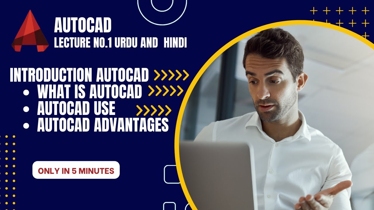 AutoCAD-Lecture No:1 for Beginners | Introduction to AutoCAD | What is ...