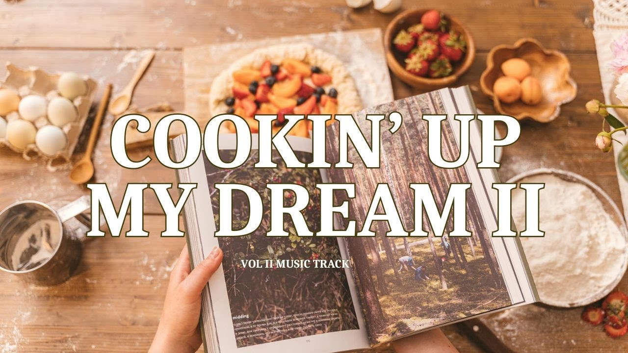 No Copyright Music for Happy Cooking Food Vlog - Cookin' up my Dream II ...