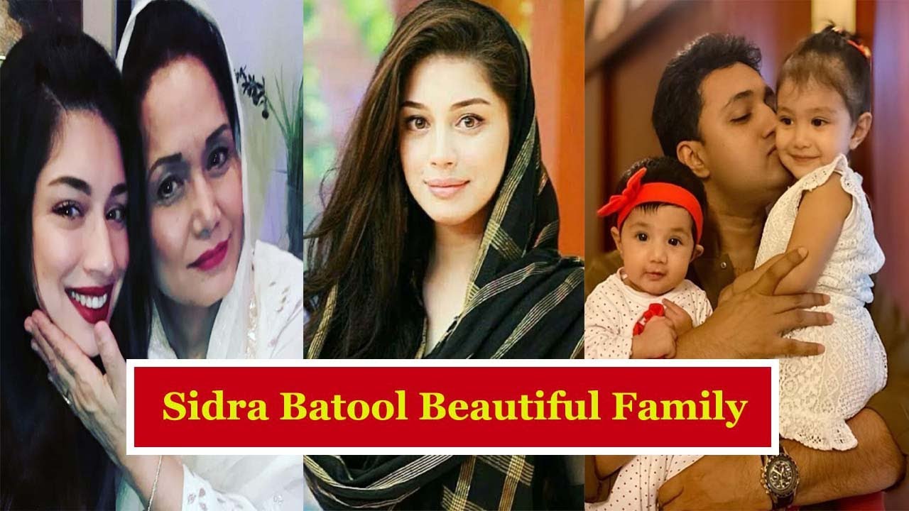 Sidra Batool with her Family - YouTube