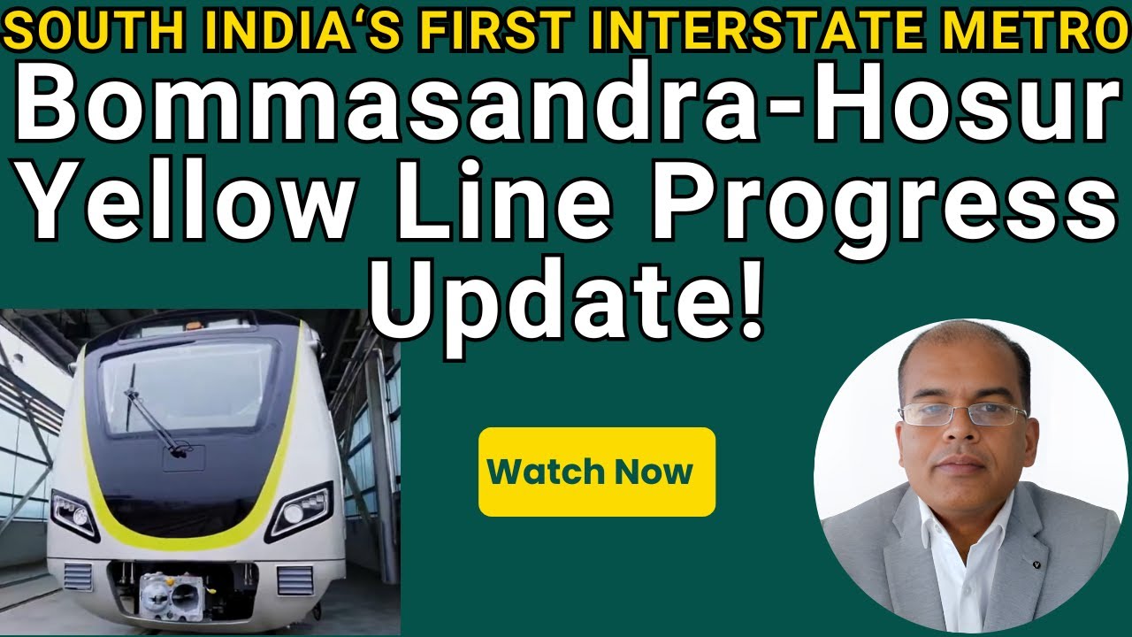 Namma Metro | Yellow Line Extension Phase 2 I Bommasandra - Hosur ...
