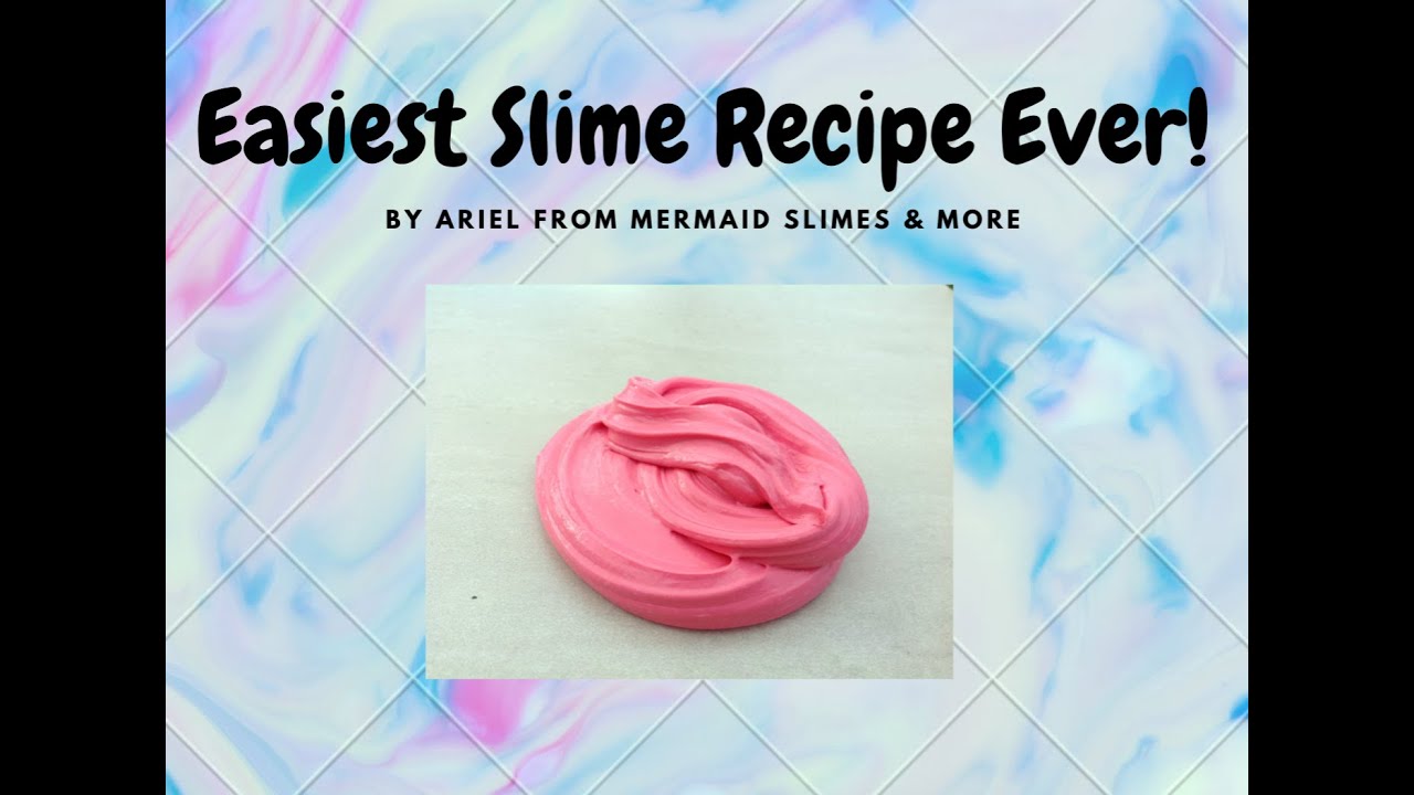 Easiest Slime Recipe Ever - YouTube