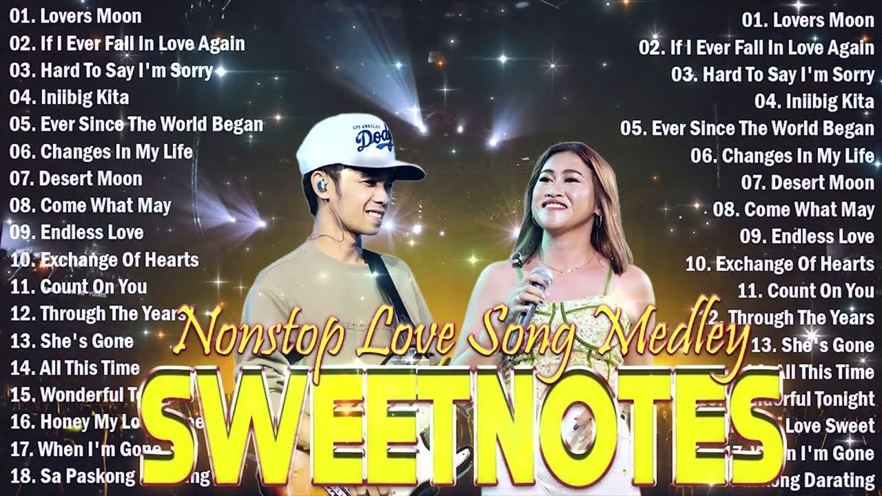 NONSTOP NEW PLAYLIST 2025💖SWEETNOTES MUSIC💖LOVE SONG MEDLEY💖SWEETNOTES ...