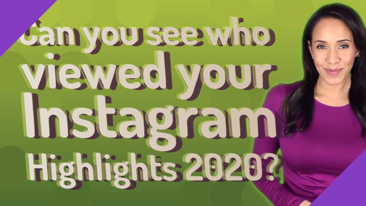 Can You See Who Viewed Your Instagram Highlights 2020 YouTube can-you-see-who-viewed-your-instagram-highlights-2020-youtube