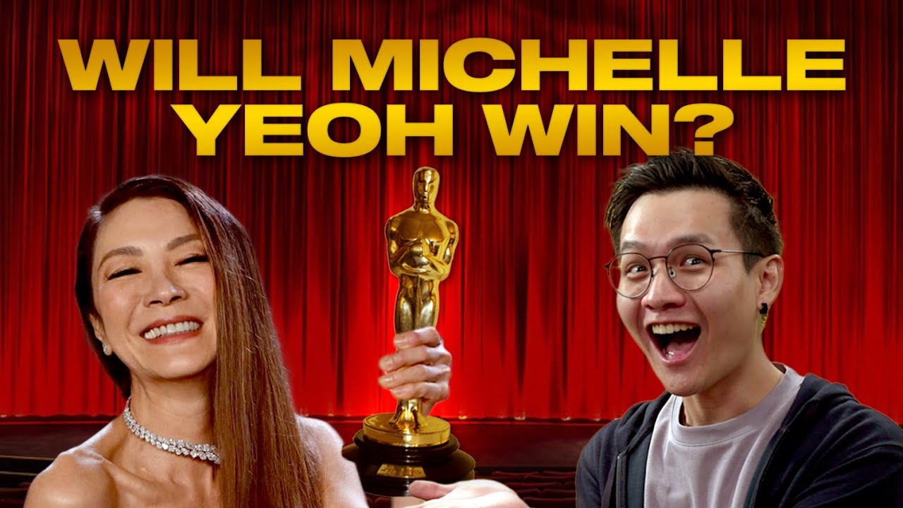 WILL MICHELLE YEOH WIN AN OSCAR?! | WEI SHEN SAYS - YouTube