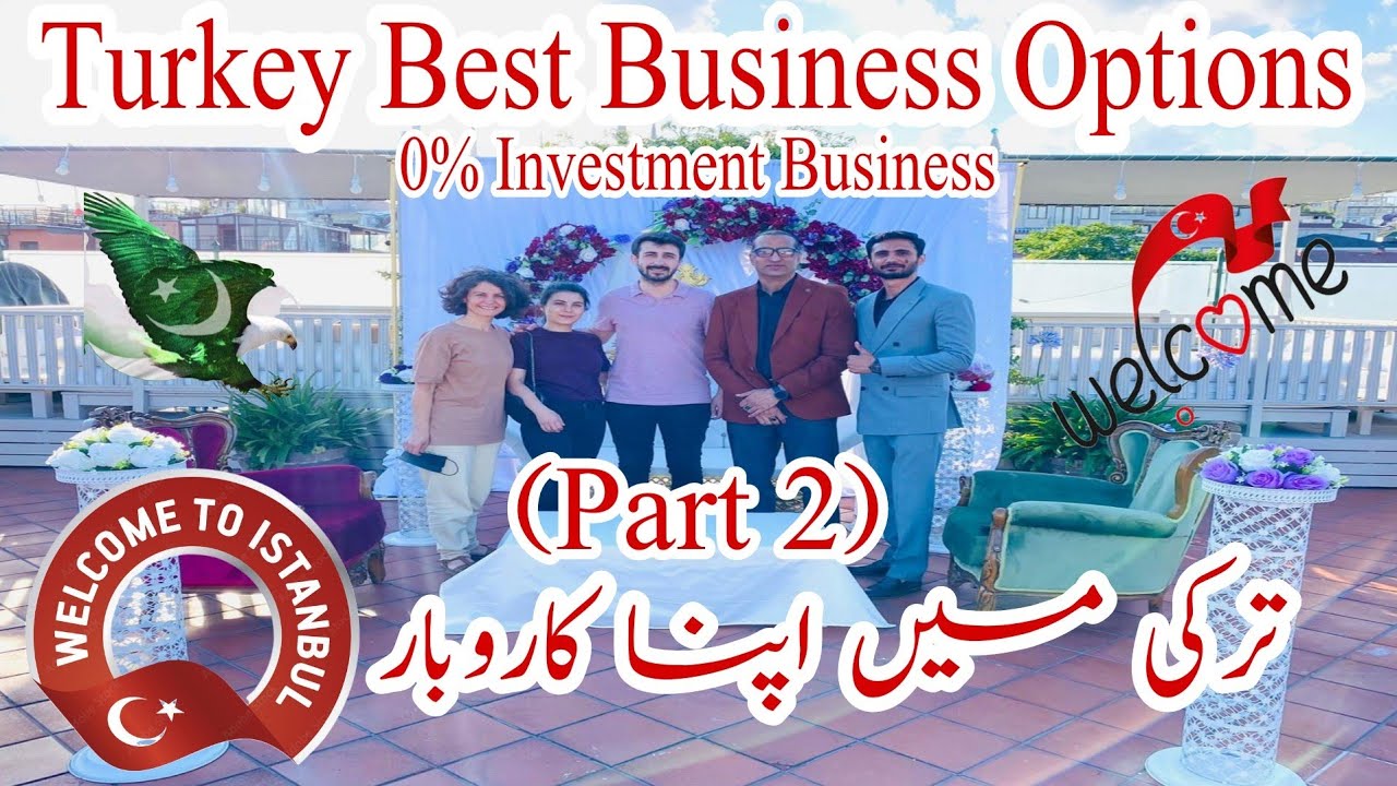 How To Start A Business In Turkey ! Type Of Business Opportunities In ...