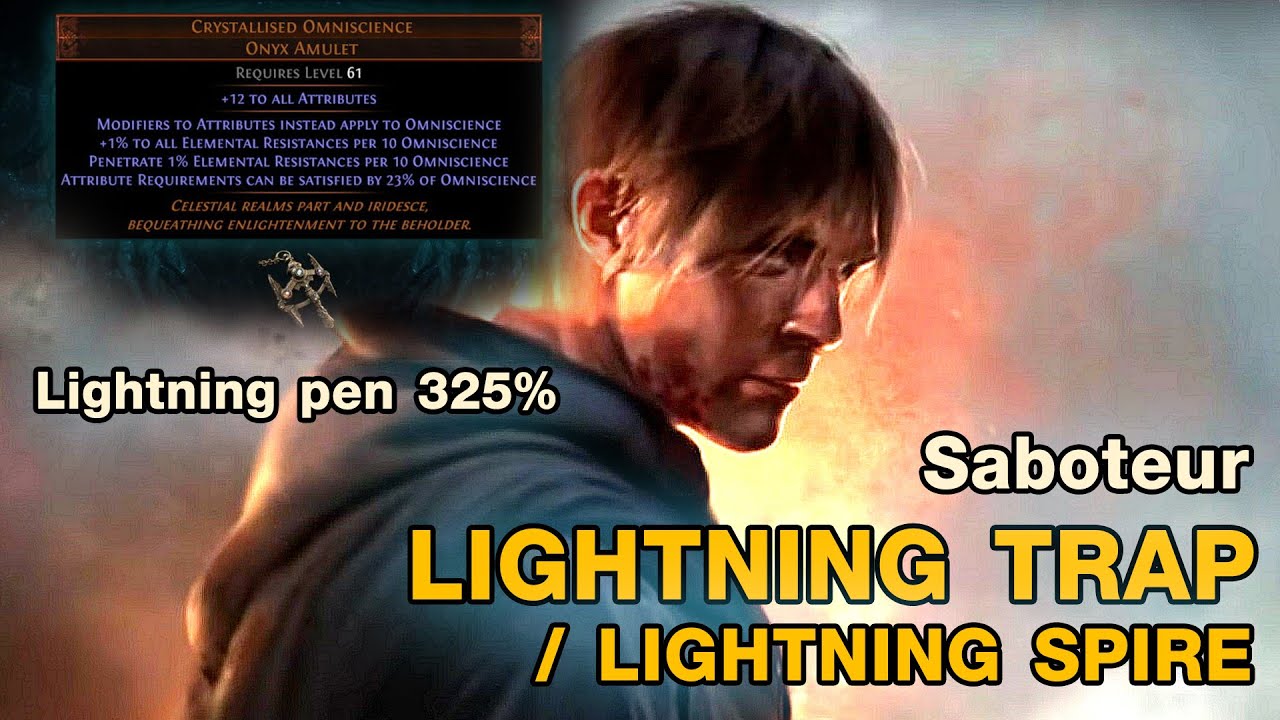 Poe 3.17 Saboteur Lightning Trap / Lighning spire omniscience - YouTube