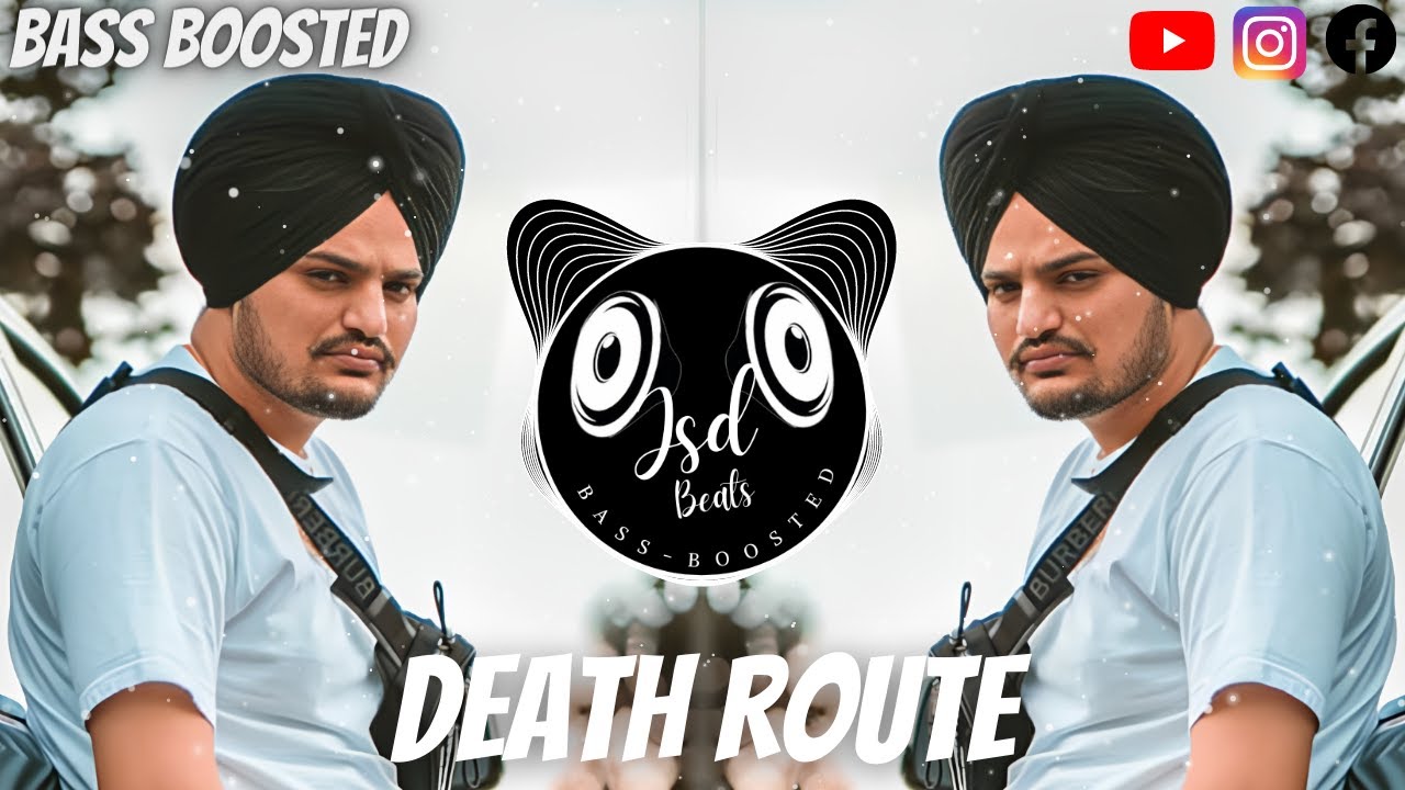 Death Route - Sidhu Moosewala (BASS BOOSTED) [4K] | Byg Byrd | Punjabi ...