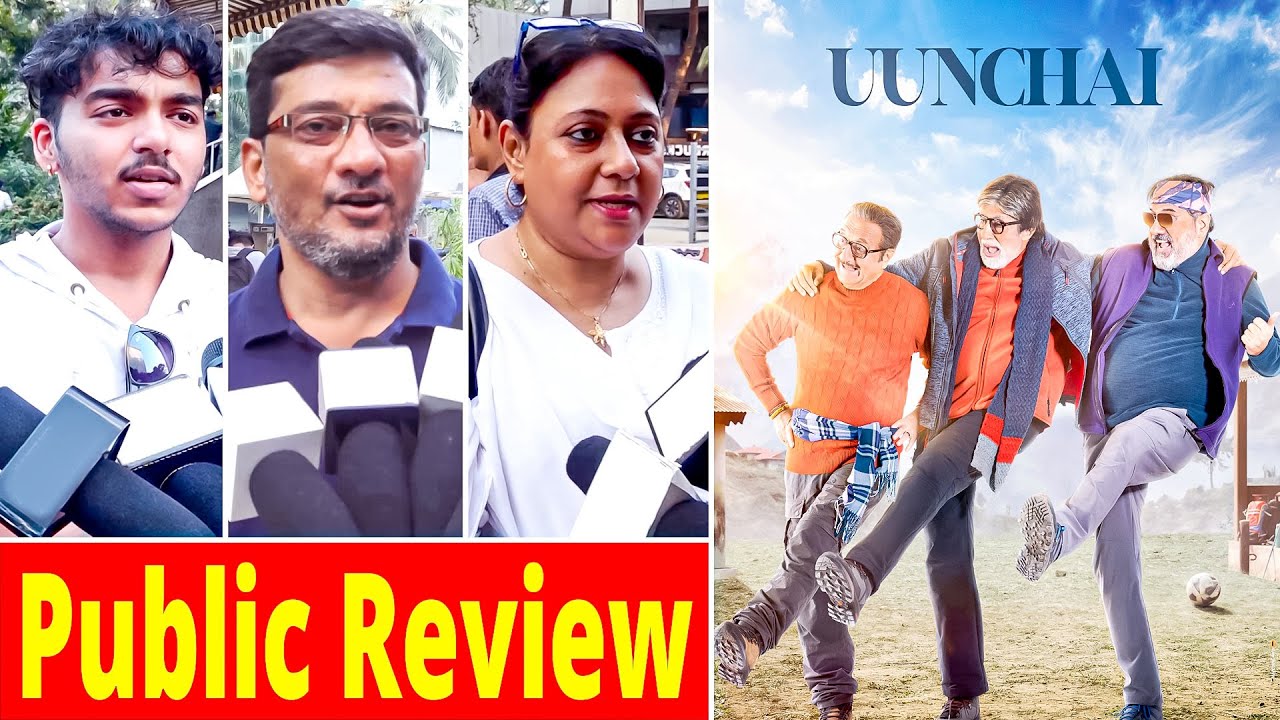 Public Review Of Film Uunchai | Anupam Kher | Amitabh Bachchan | Neena Gupta - YouTube