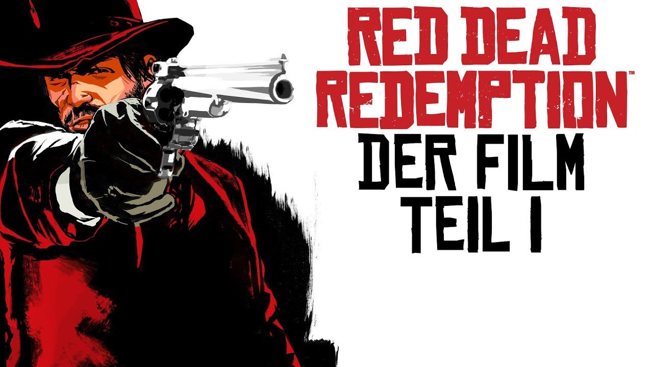 Red Dead Redemption | Der Film | Teil I: New Austin | 4K - YouTube
