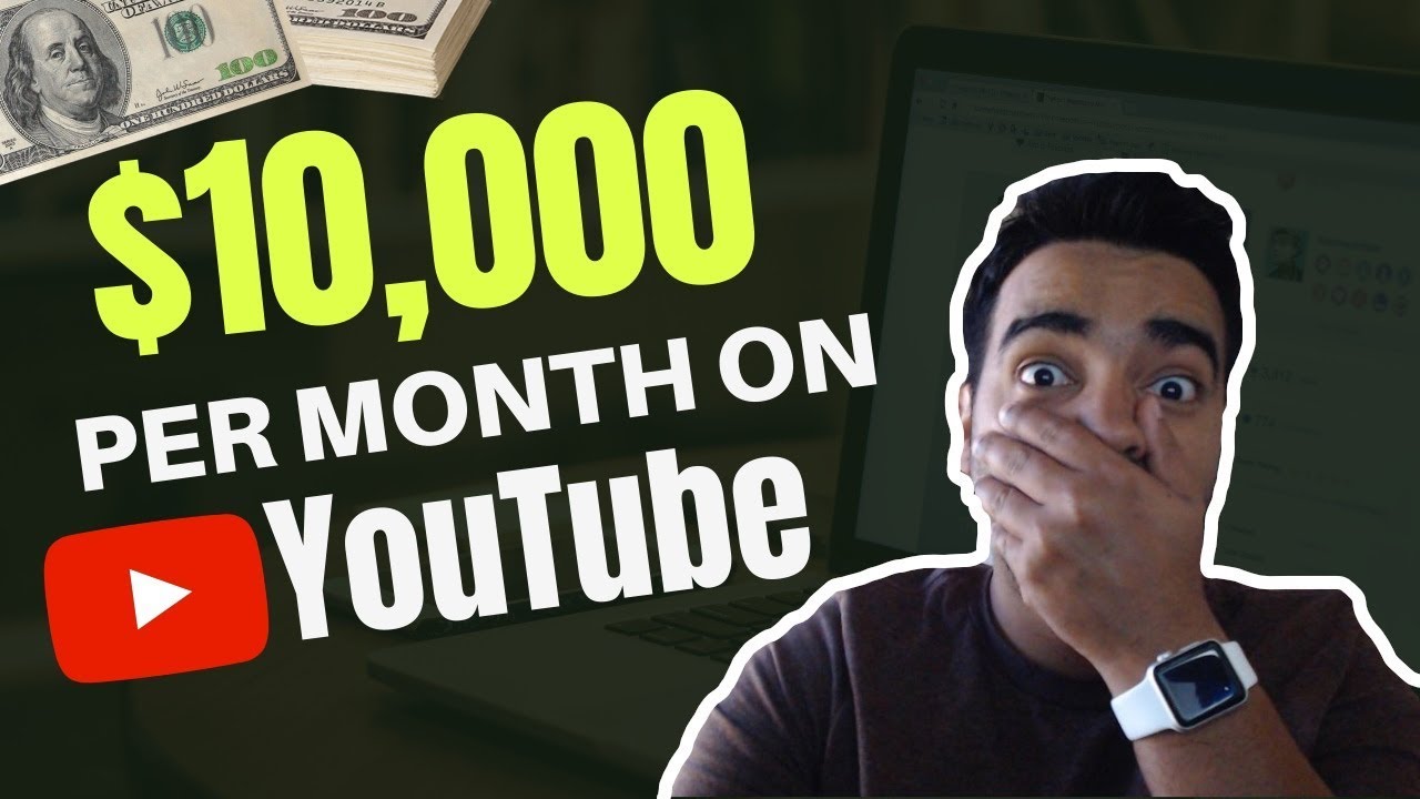 How To Make $10,000 Per Month On YouTube in 2019 - YouTube