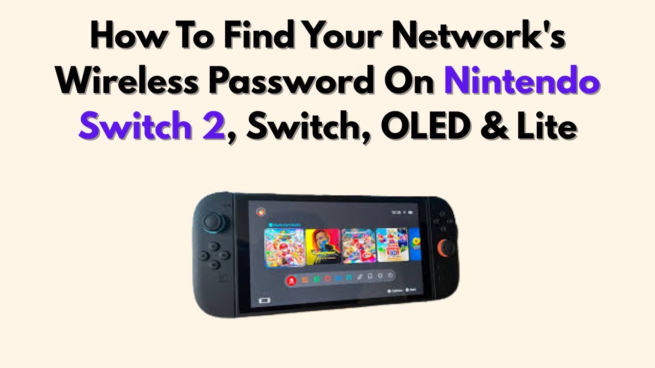 How To Find Your Network's Wireless Password On Nintendo Switch 2 ...