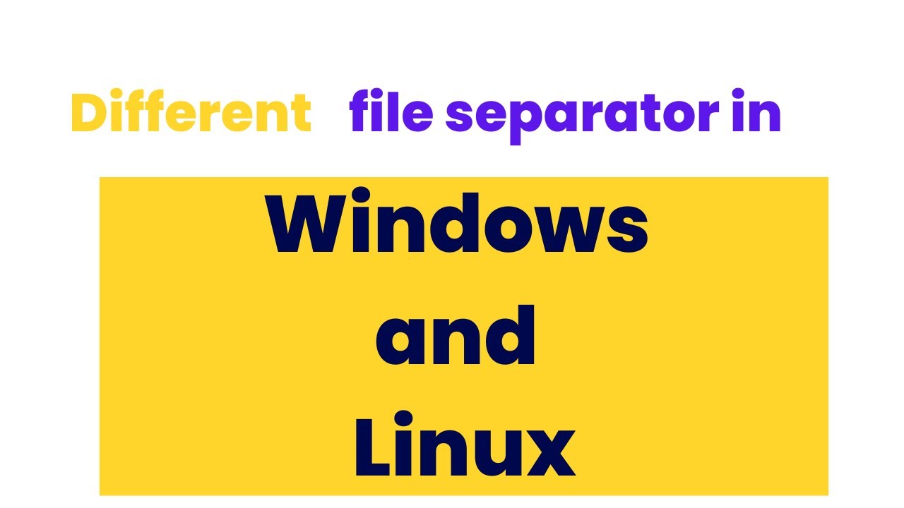 Different file separator in Windows & Linux - YouTube