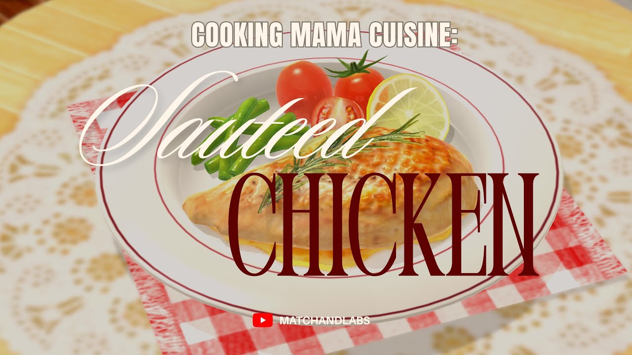 Cooking Mama Cuisine | Sauteed Chicken 🍗 - YouTube