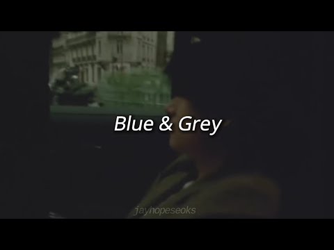 blue & grey - bts | türkçe çeviri