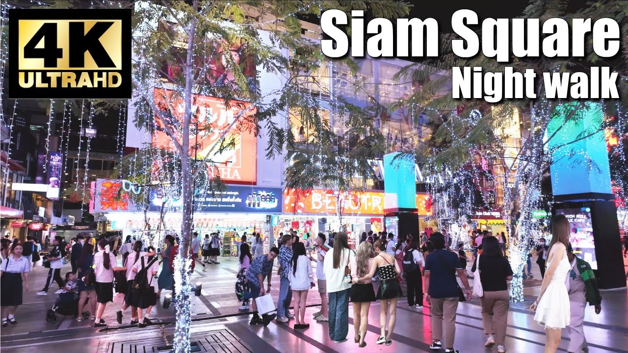 Siam Square and Siam Paragon - Bangkok night walking tour Thailand ...