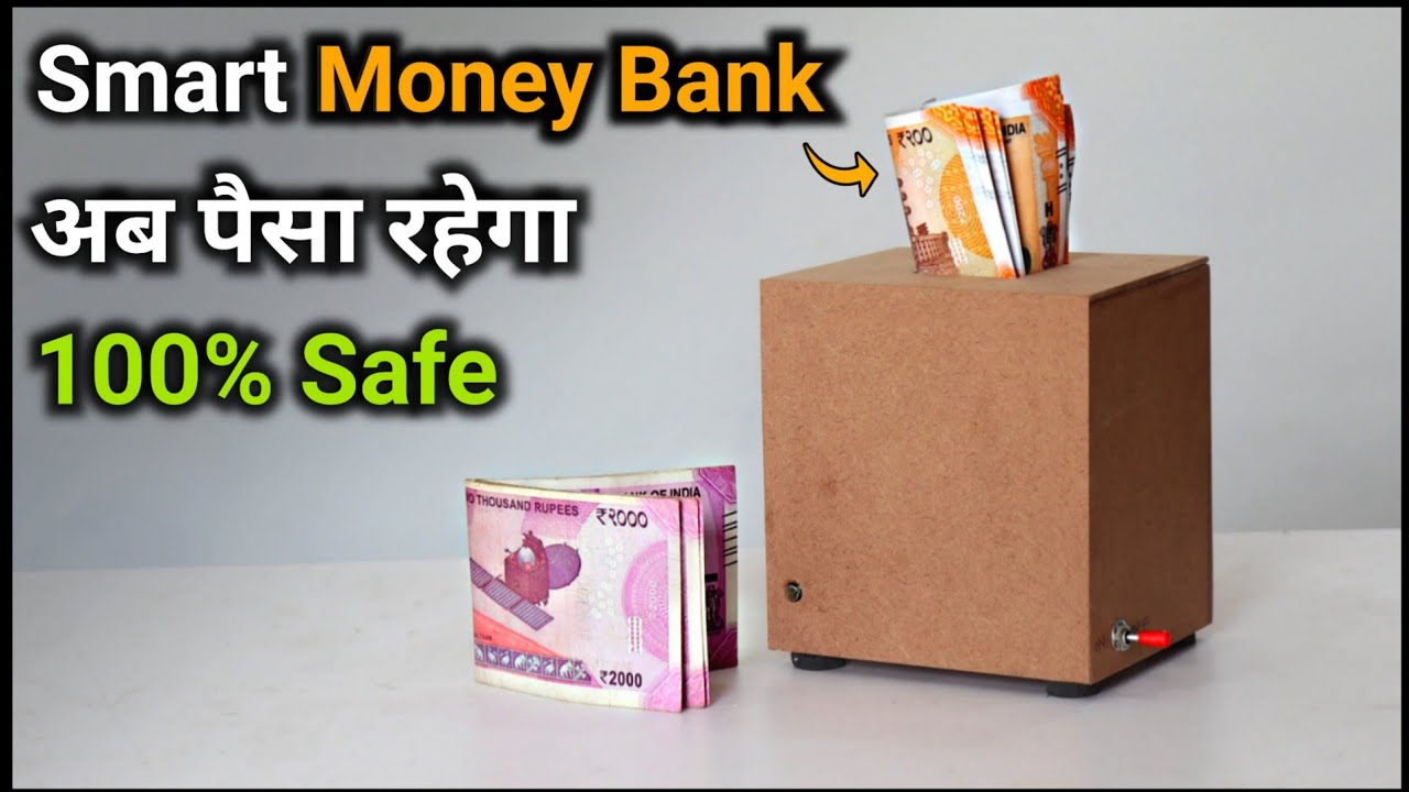 Smart Money Bank || शर्त लगा लो किसी का बाप भी इसे नही खोल सकता || 100% ...