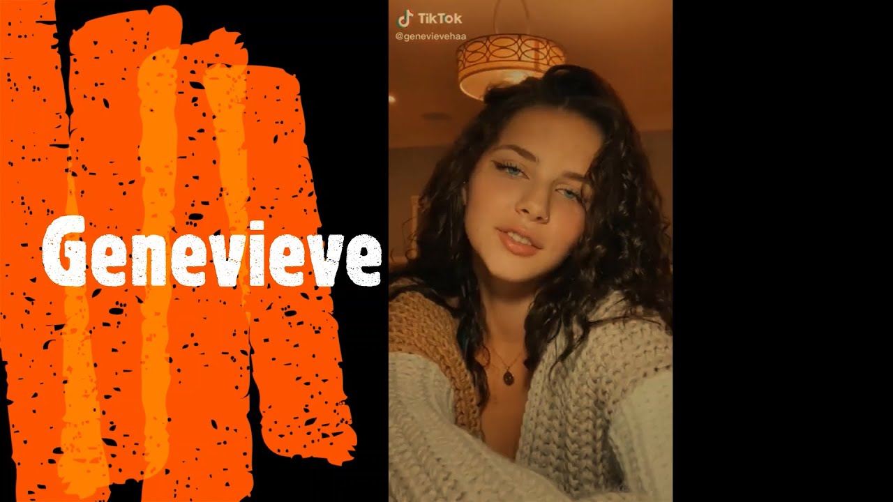 GENEVIEVE | TIKTOK COMPILATION - YouTube