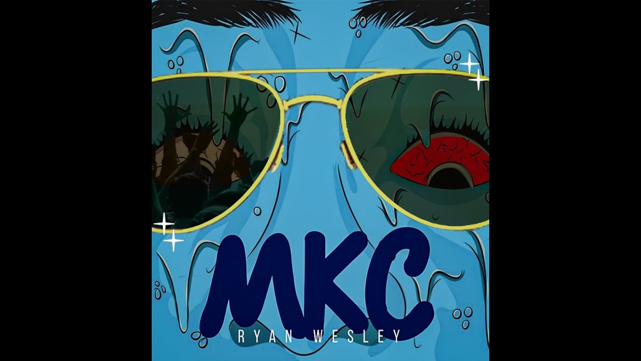 MKC - Ryan Wesley (Music Video) - YouTube