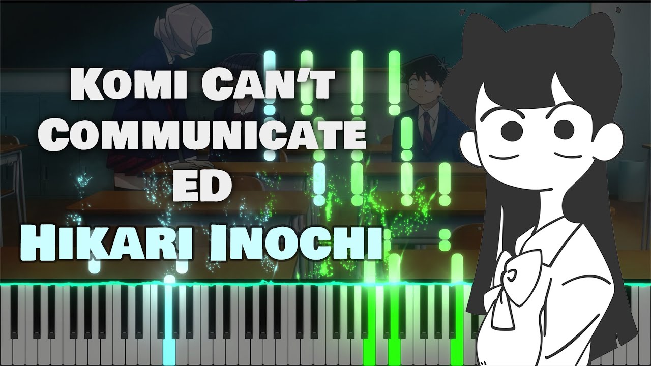Komi Can't Communicate ED 2 『Hikare inochi』 by Kitri (TV Size) [piano] - YouTube