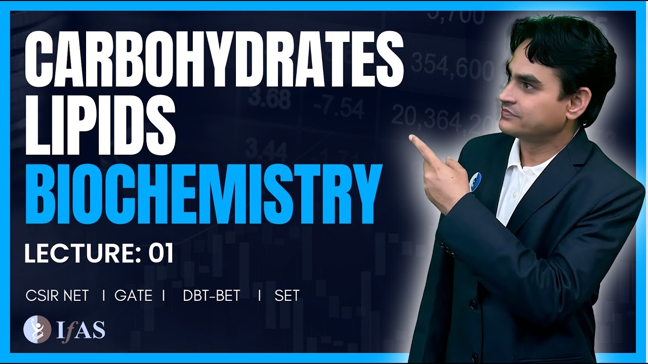 Biochemistry I Carbohydrates & Lipids | CSIR NET Life Science Complete ...