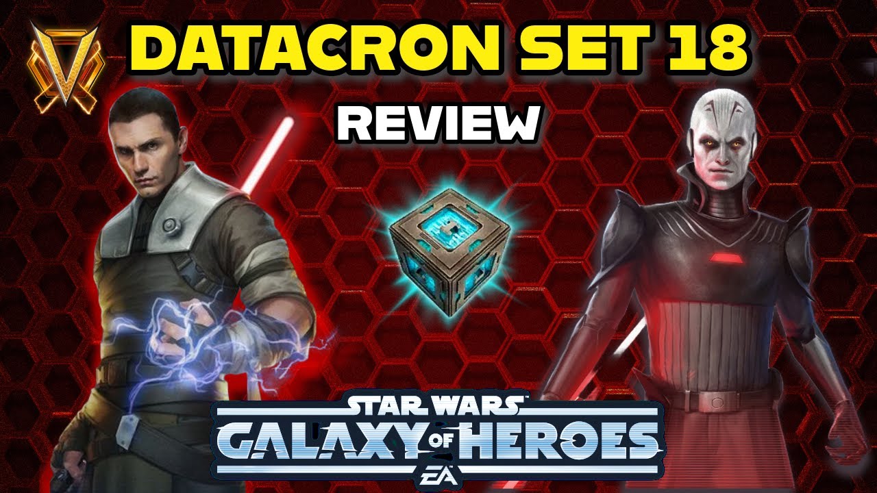 Datacron Set 18 Review! What to go for! | SWGOH - YouTube