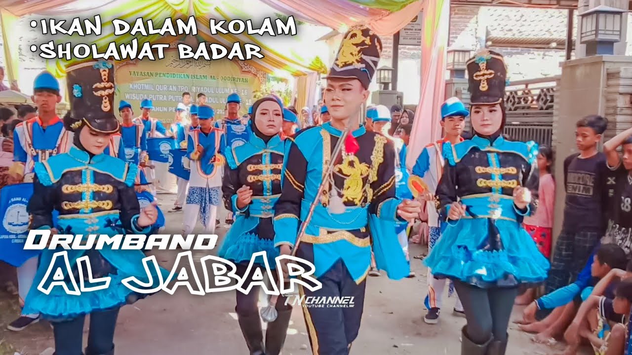 DRUMBAND AL JABAR... Live Japura kidul,Astanajapura,Cirebon - YouTube